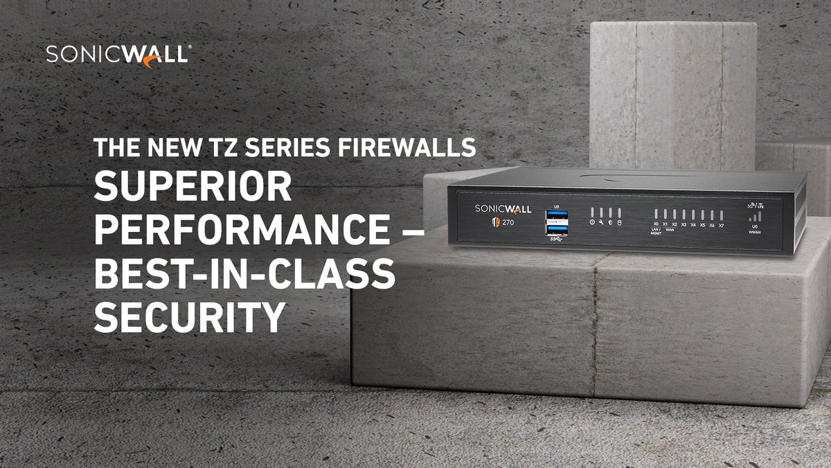 The Newest Generation Of Sonicwall Firewalls | Syscom LLC